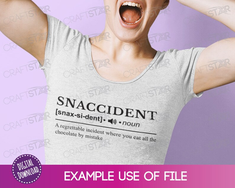 Snaccident Definition Digital Download Snaccident SVG File Snaccident ...