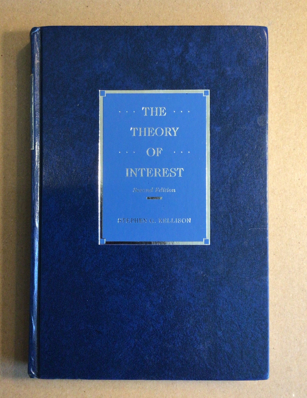 The Theory of Interest, Second Edition, Stephen G. Kellison - Etsy