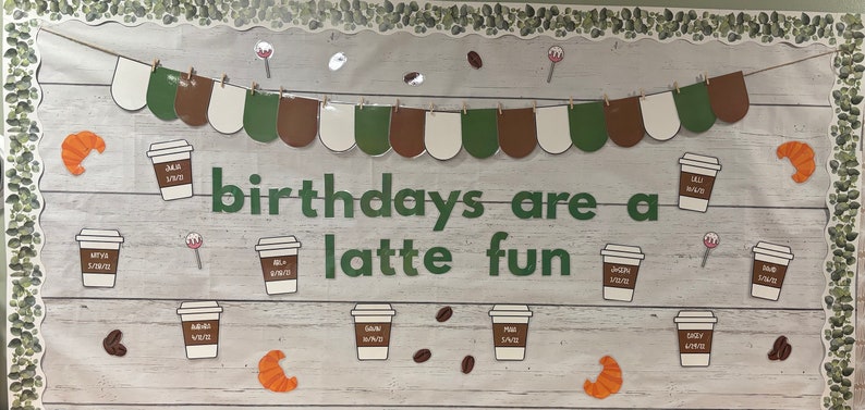 Birthdays Are A Latte Fun Bulletin Board - Etsy