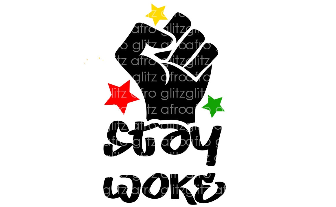 Stay Woke SVG Black Power Fist Melanin, Africa Pride African Culture ...