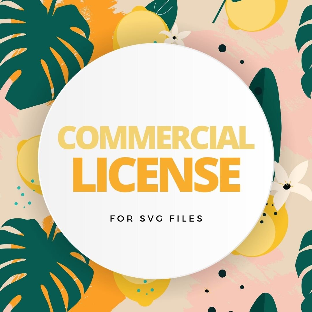 Commercial License for SVG File - Etsy