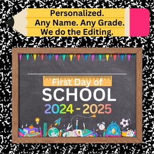 Editable Back to School Sign First Day of School Sign Printable - Etsy
