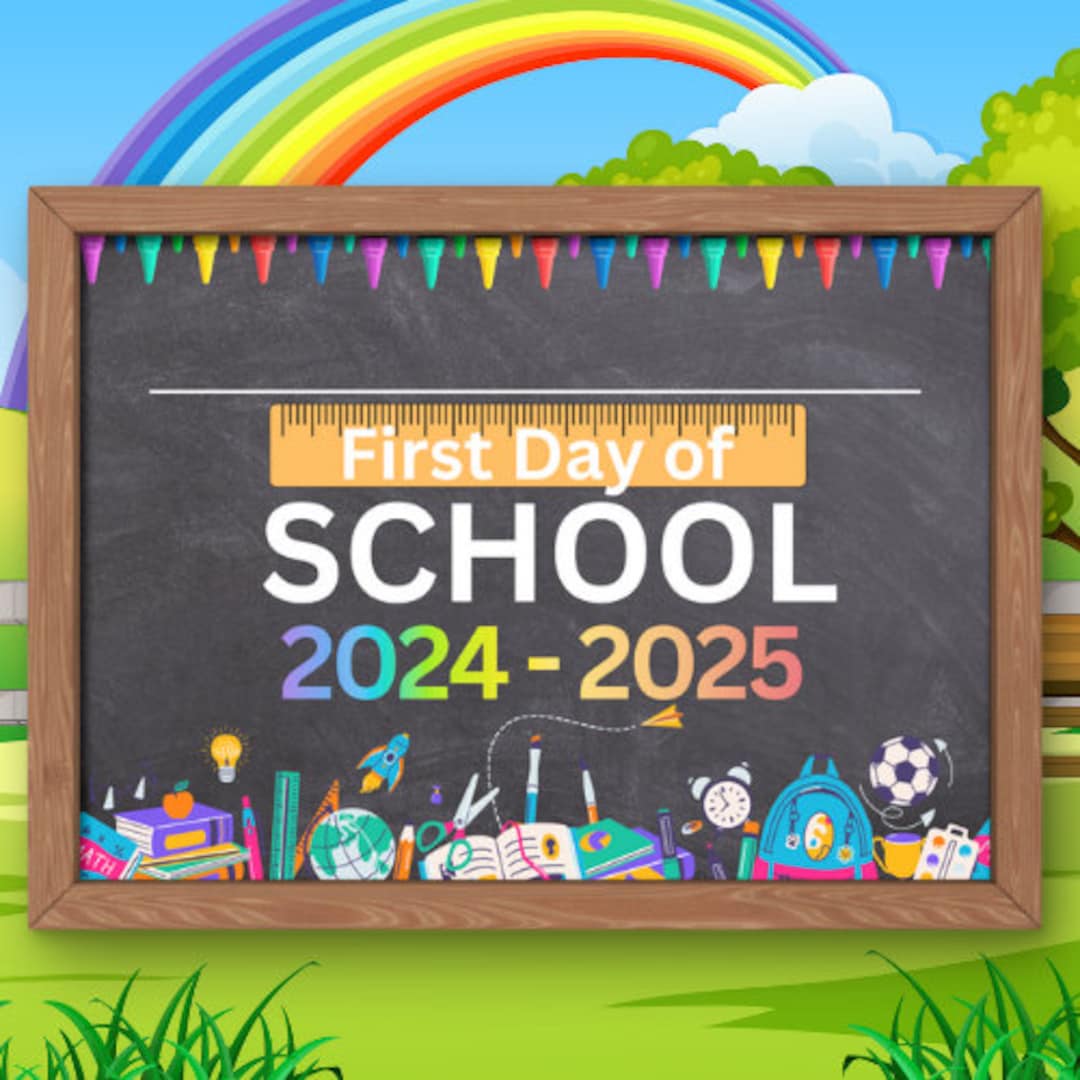 First Day of School Sign - DIGITAL Download - Instant Download - Back ...
