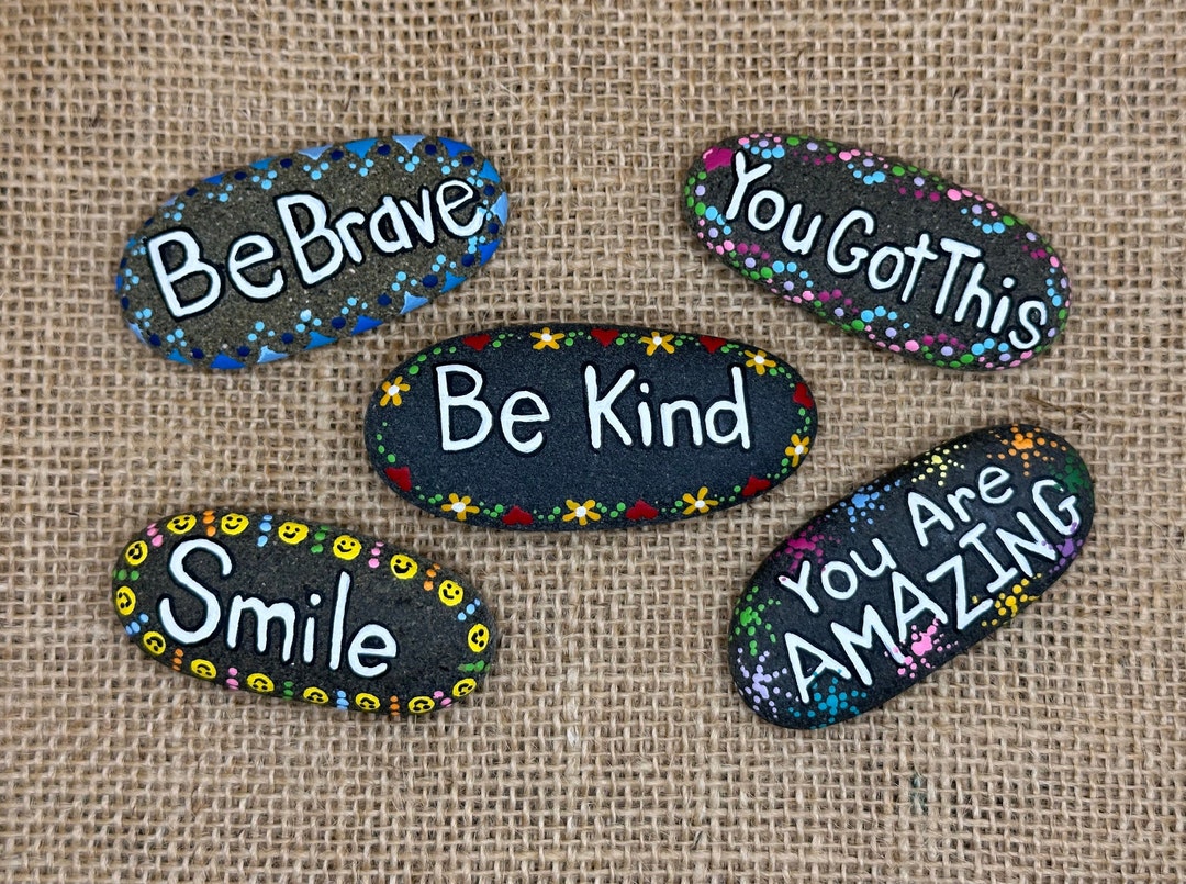 Set of 5 Inspirational Painted Rocks Be Kind Smile You Got - Etsy
