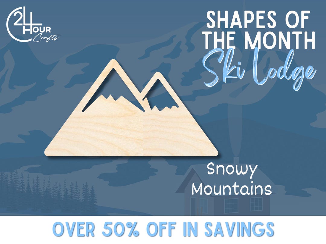 January Shape of the Month Snowy Mountains Cutout Ski Lodge Unfinished ...