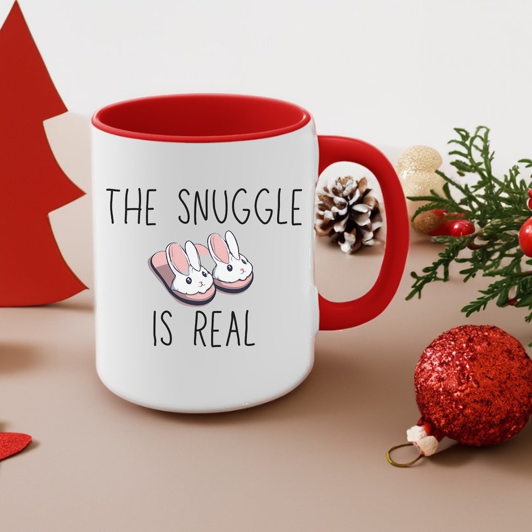 The Snuggle is Real It's a Mug No, Wait ... It's a Recipe for Adult the ...
