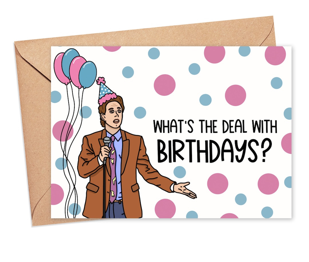 Seinfeld Birthday Card, Jerry Seinfeld Birthday Card, Funny Seinfeld ...
