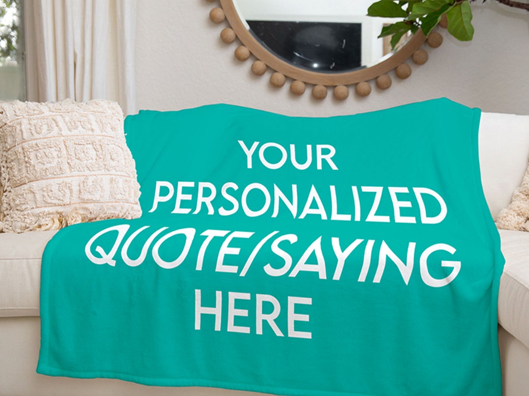 Personalized Saying Blanket, Custom Saying Blanket, Add Own Words, Song ...