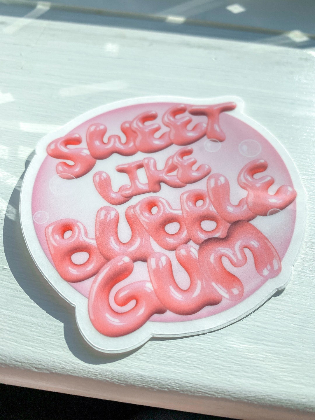 Sweet Like BUBBLE GUM Clear Sticker | Bubble Gum NWJNS | How Sweet ...