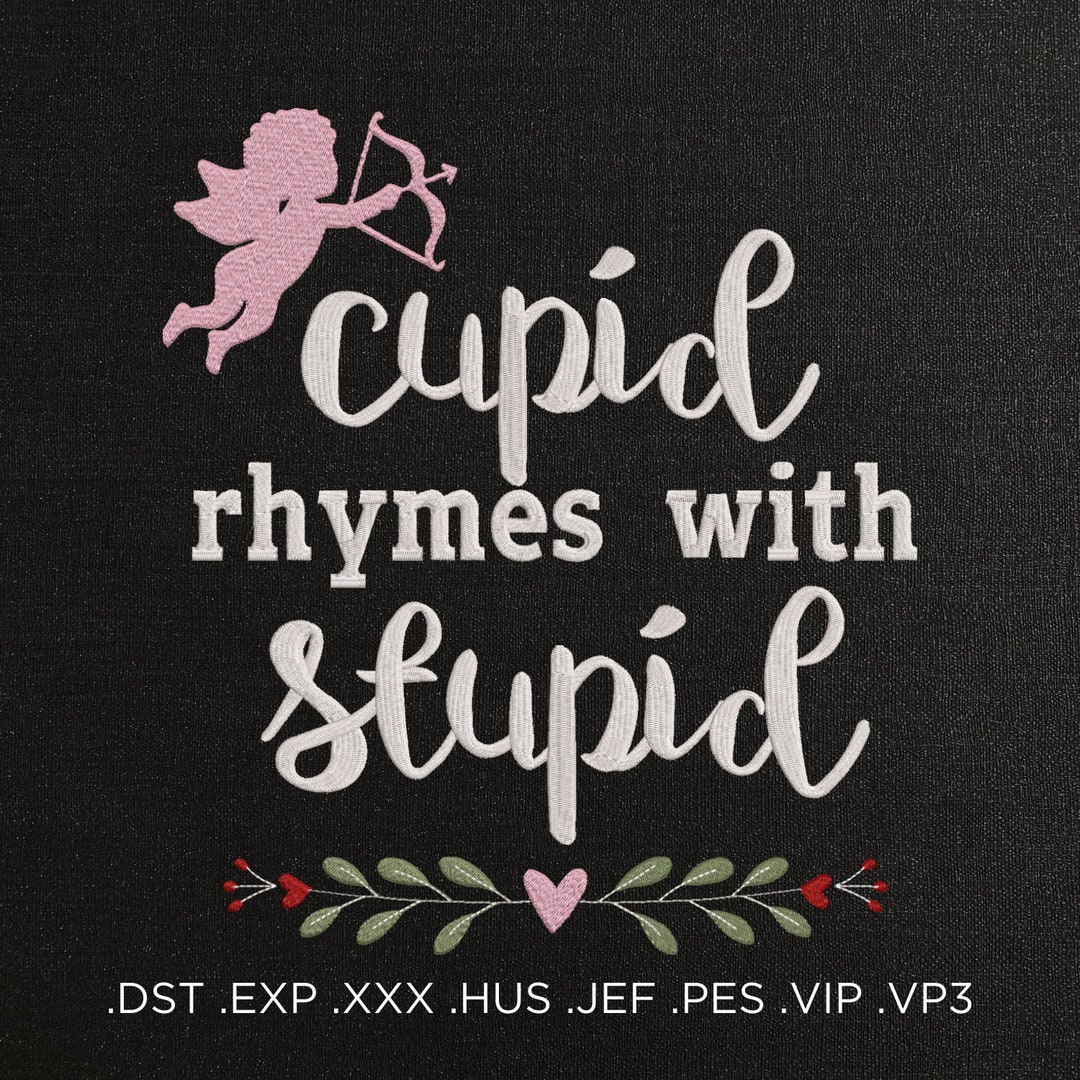 Funny Cupid Machine Embroidery Pattern, Valentine's Day Sarcastic ...