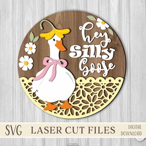 Hey Silly Goose SVG, Funny Goose Round Door Hanger Laser Cut File ...