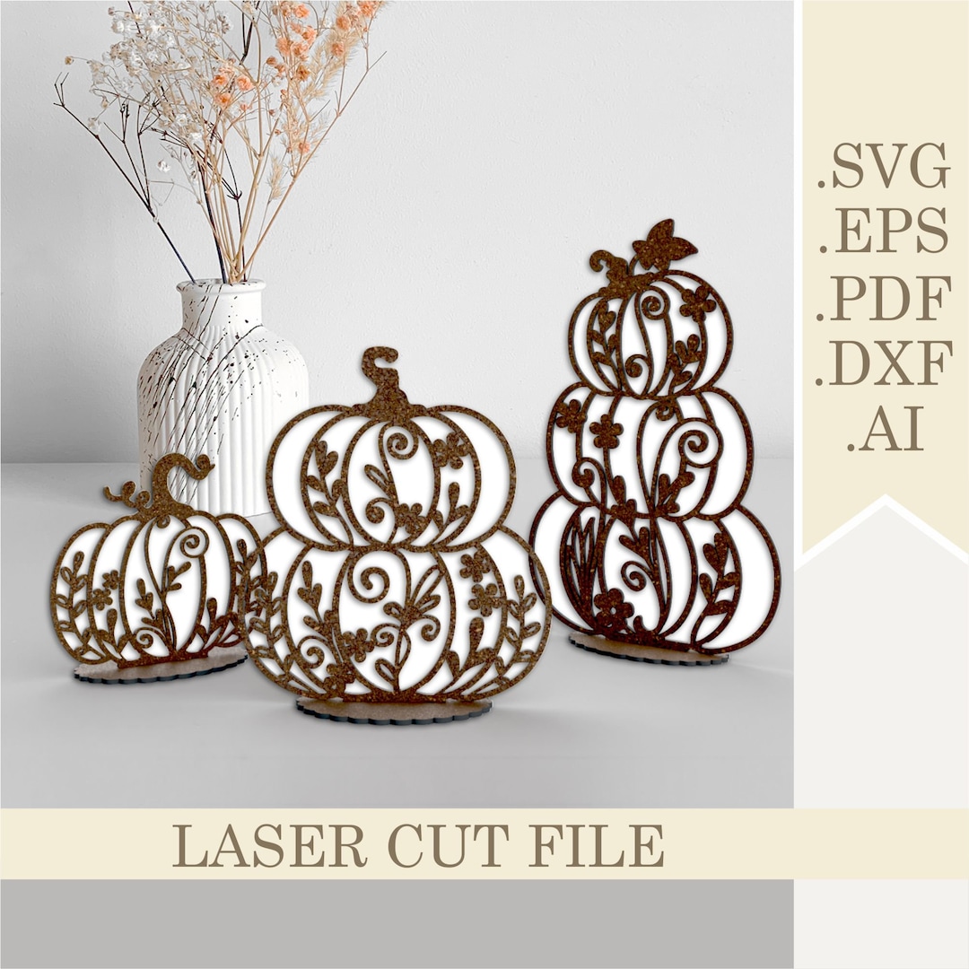 Laser Cut Stacked Floral Pumpkins SVG File, Set of 3 Standing Autumn ... Laser Cut Stacked Floral Pumpkins SVG File, Set of 3 Standing Autumn ...