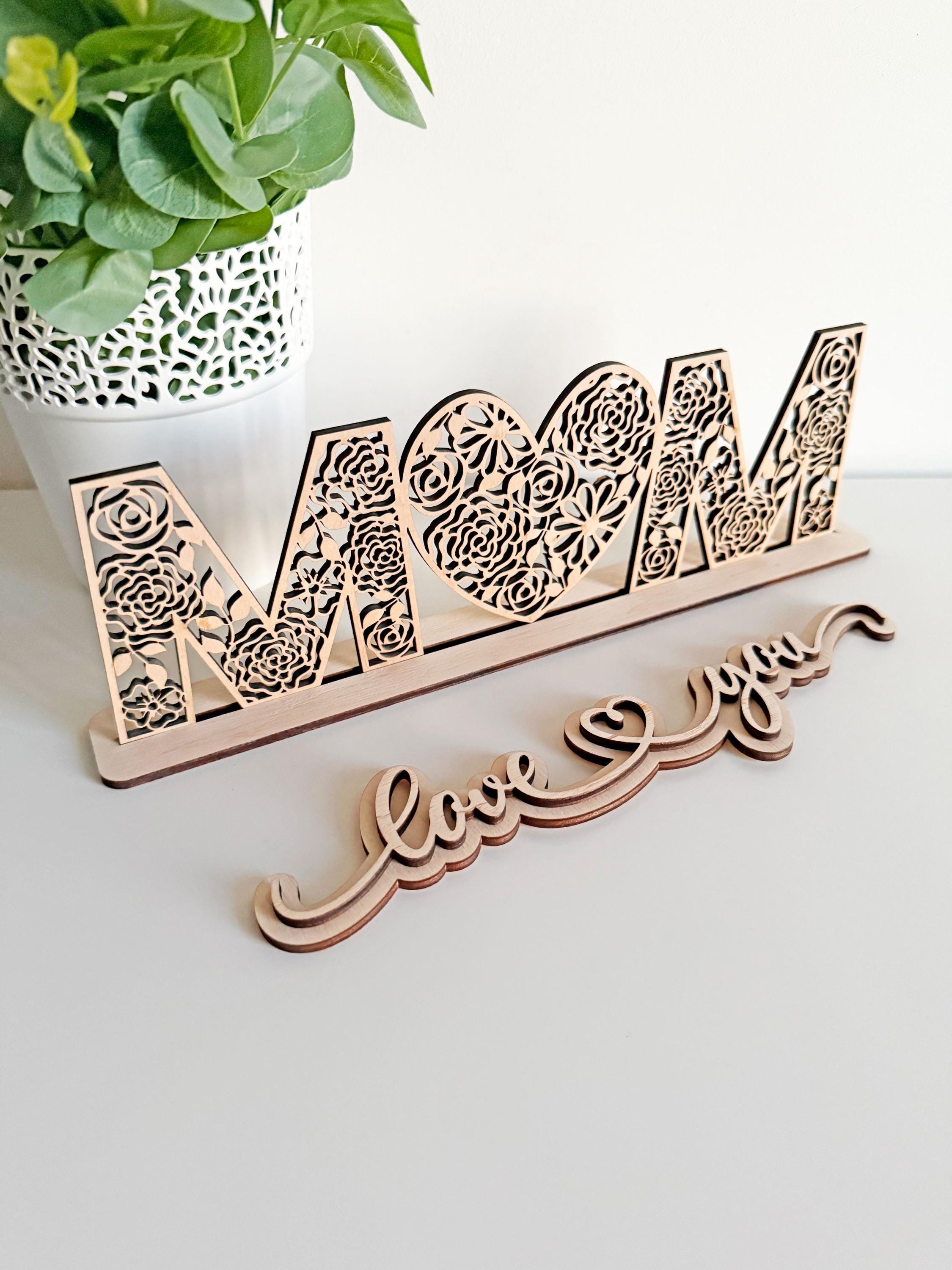 Love You Mum Sign SVG Shelf Sitter Laser Cut File, Floral Mother ...