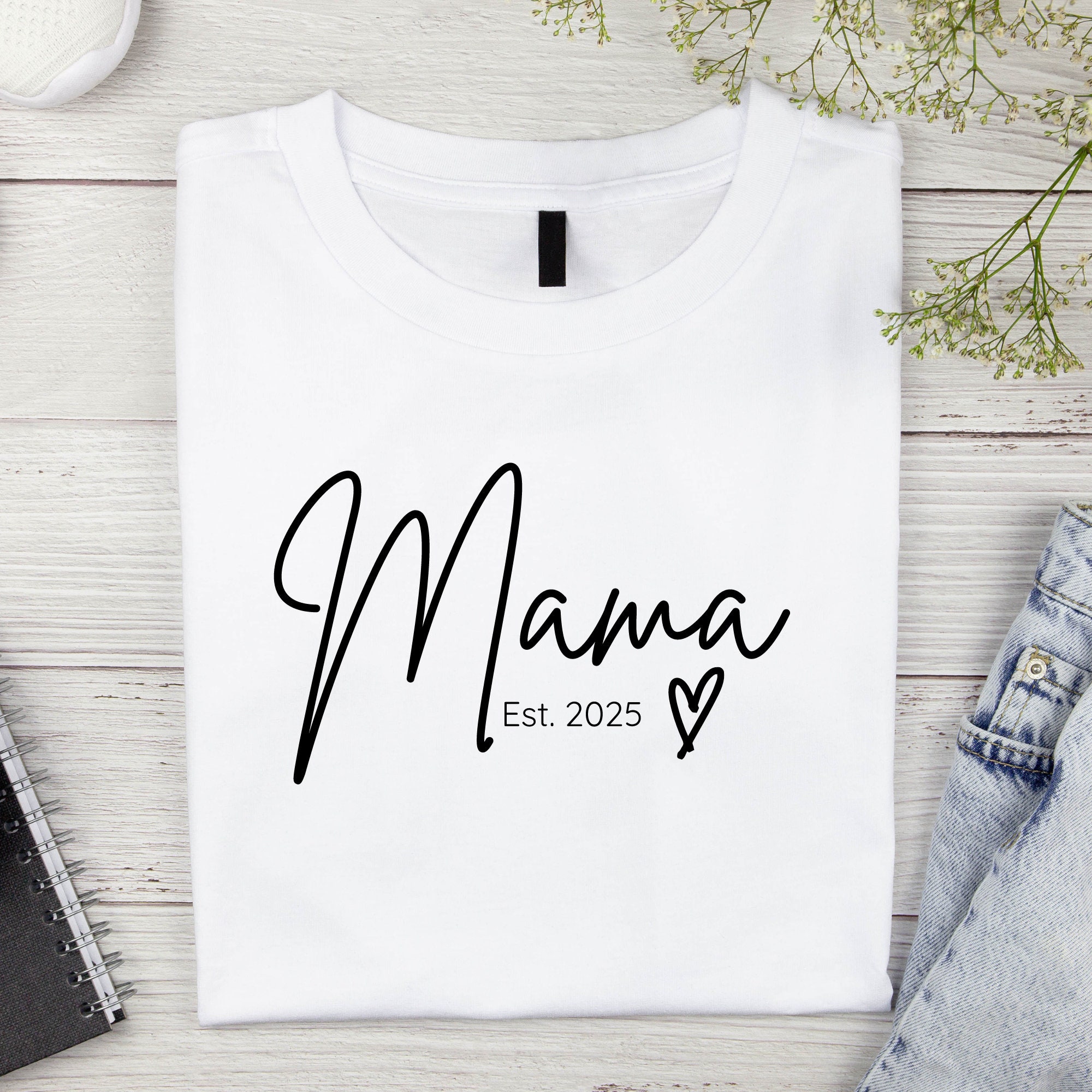 Mama Est 2025, Mama Svg Png, Mama Shirt, Mama Sweatshirt, Mama Gift ...