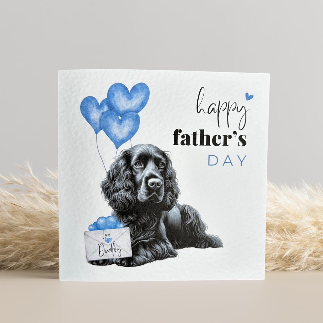 Black Cocker Spaniel Father's Day Card, Personalised Spaniel Card ...