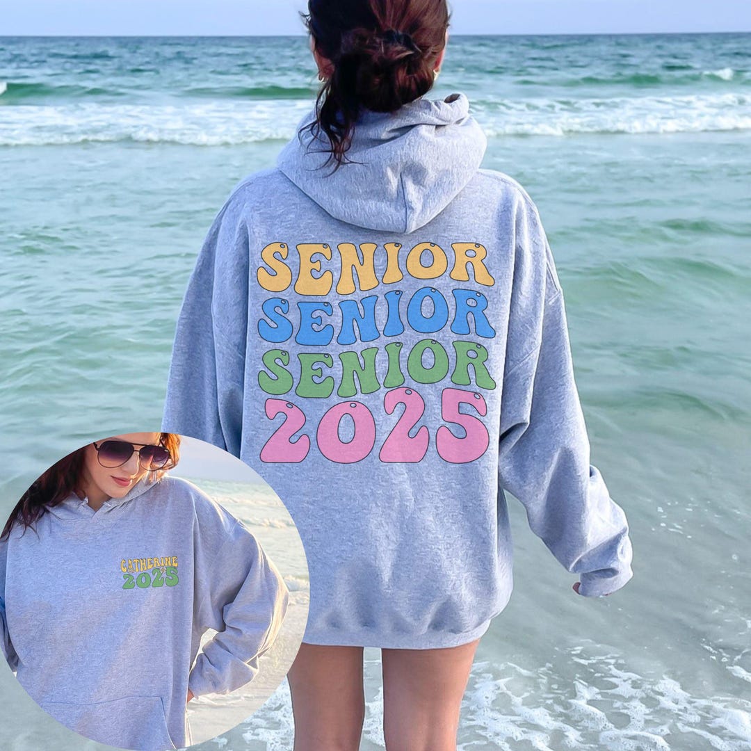 Custom Senior 2025 Front/back Hoodie, Beachy Summer Class of 2025 ...