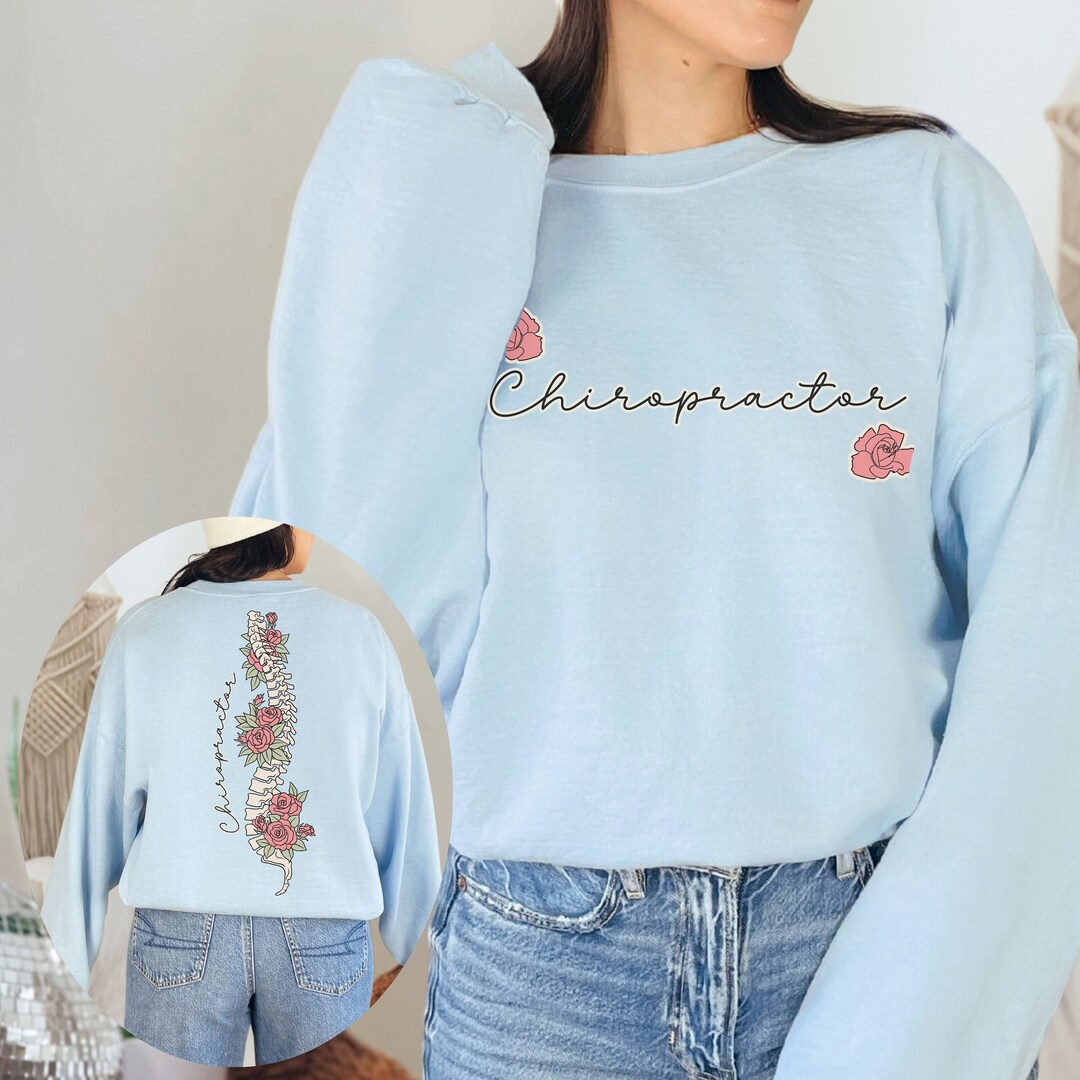 Chiropractor Floral Spine Sweatshirt, Chiropractor Shirt, Chiropractic ...