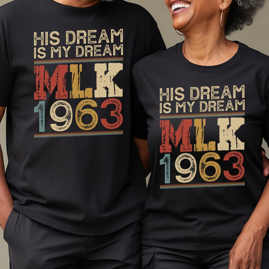 MLK Shirt, Black History Month, Mlk Day Shirt, I Have A Dream T-shirt ...