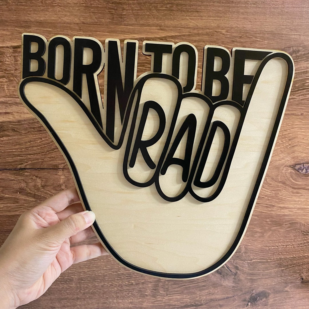 Born to Be Rad Sign Nursery Sign Boys Room Decor Born to Be Rad Decor ...