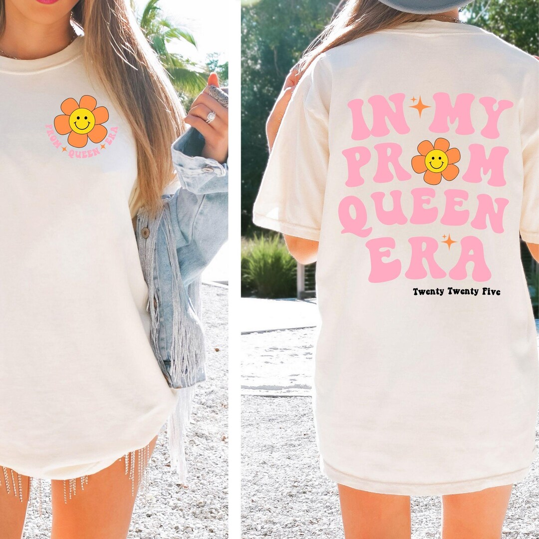 Prom Queen Era, Prom Queen Squad Shirts, Prom Shirt, Prom 2025 Shirt ...