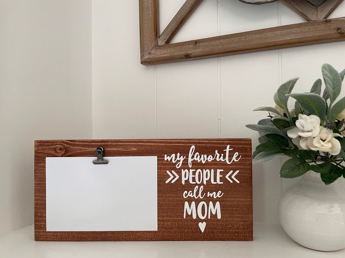 Mom Photo Display Mom Frame Mom Wood Sign Mom Gift My | Etsy