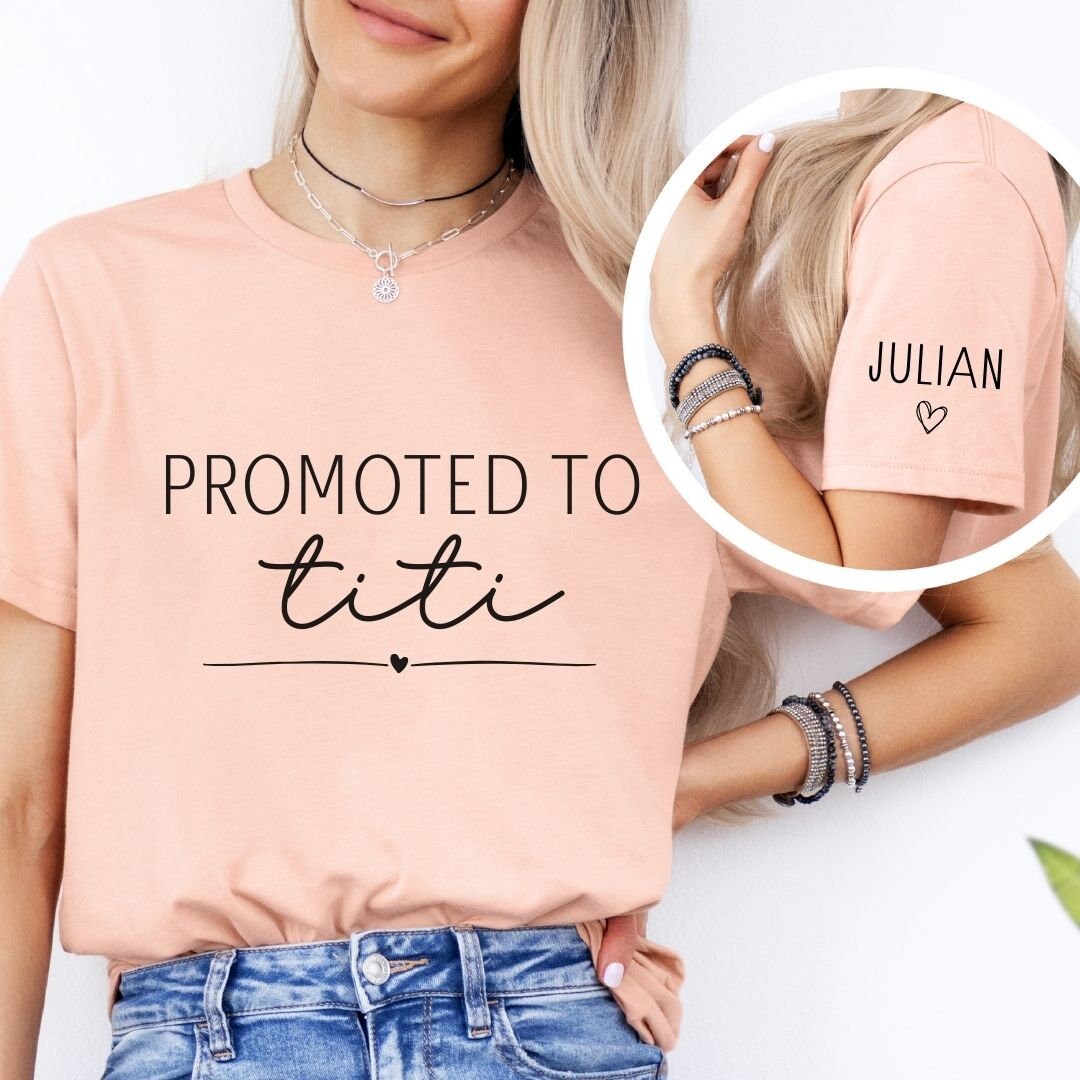 Promoted to Titi With Name on Sleeve, Custom Titi Reveal Shirt ...