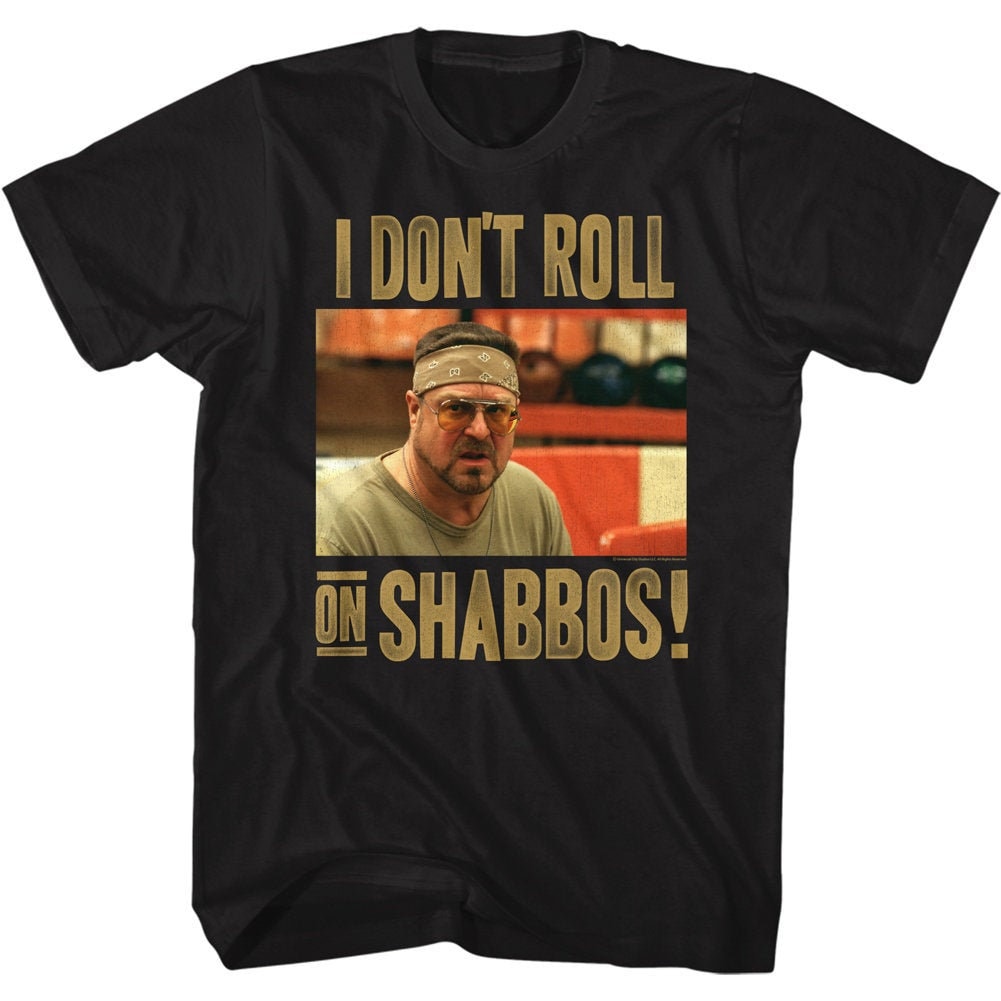 The Big Lebowski I Don't Roll on Shabbos Black Shirts - Etsy