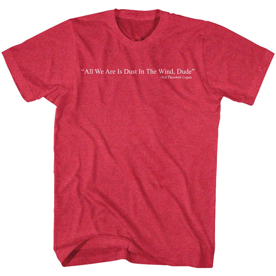 Bill and Ted's Dust in the Wind Heather Red Shirts - Etsy