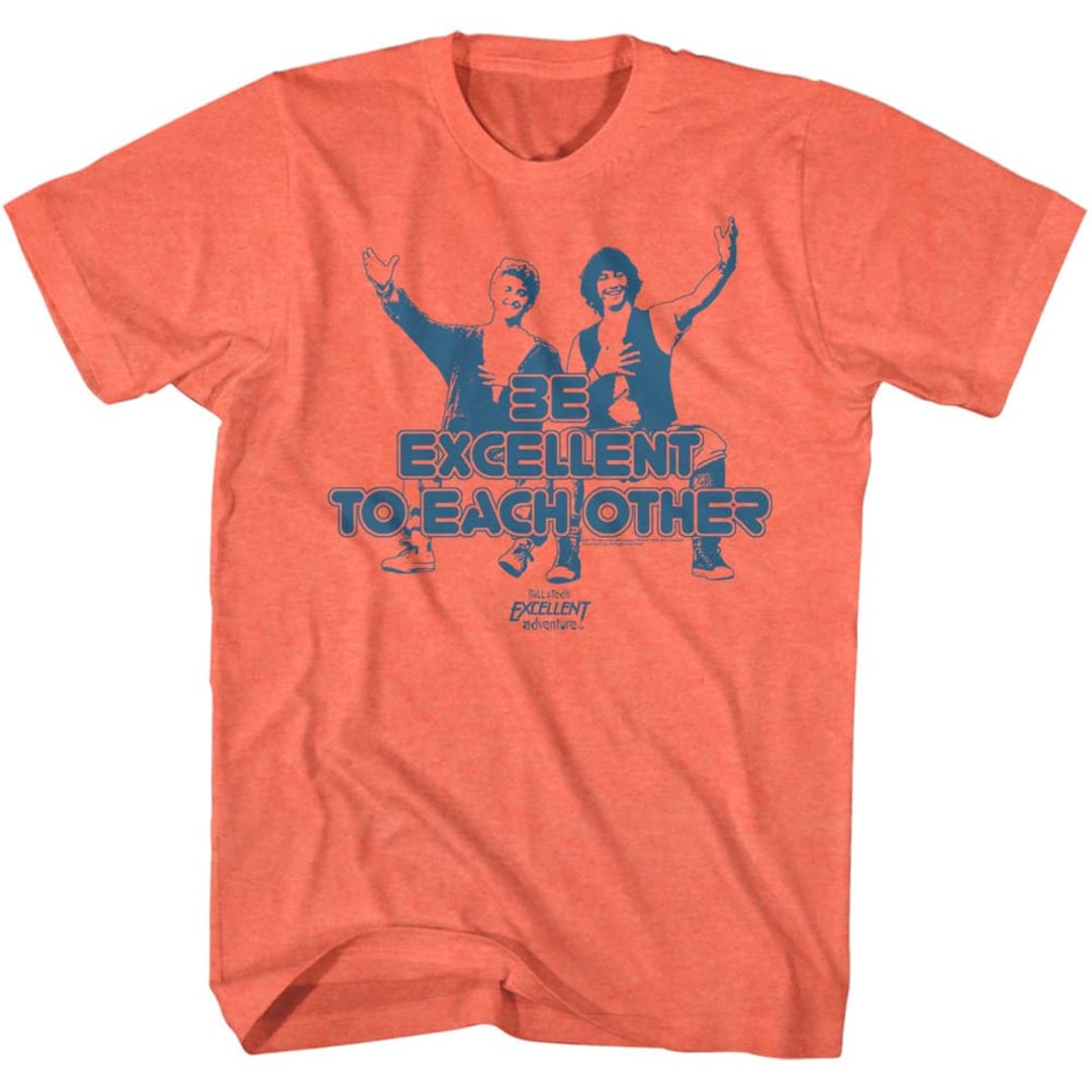 Bill and Ted's Be Excellent to Each Other Neon Orange Shirts - Etsy