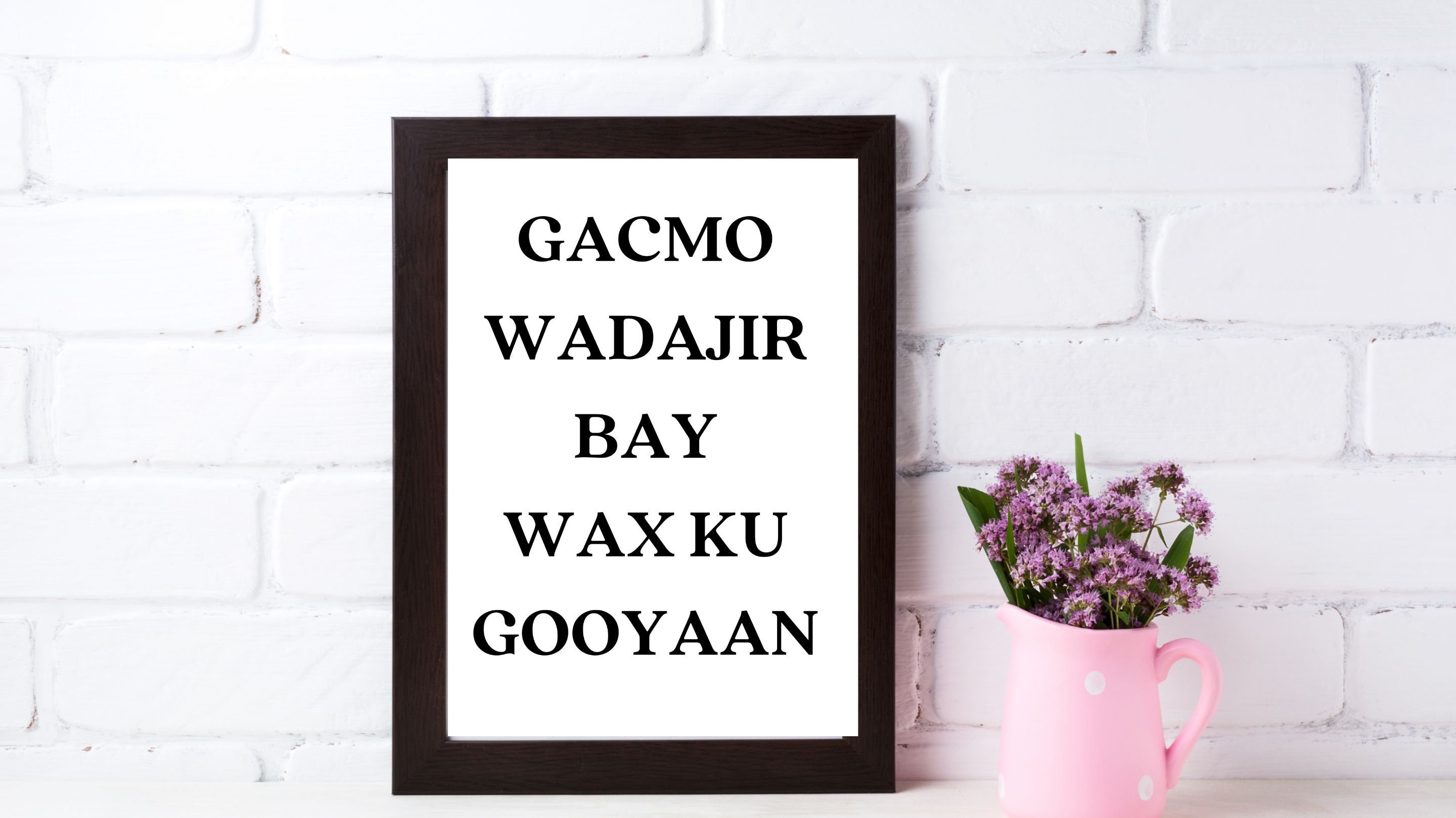 Somali Quotes Wall Art Somali Proverbs Inspirational - Etsy