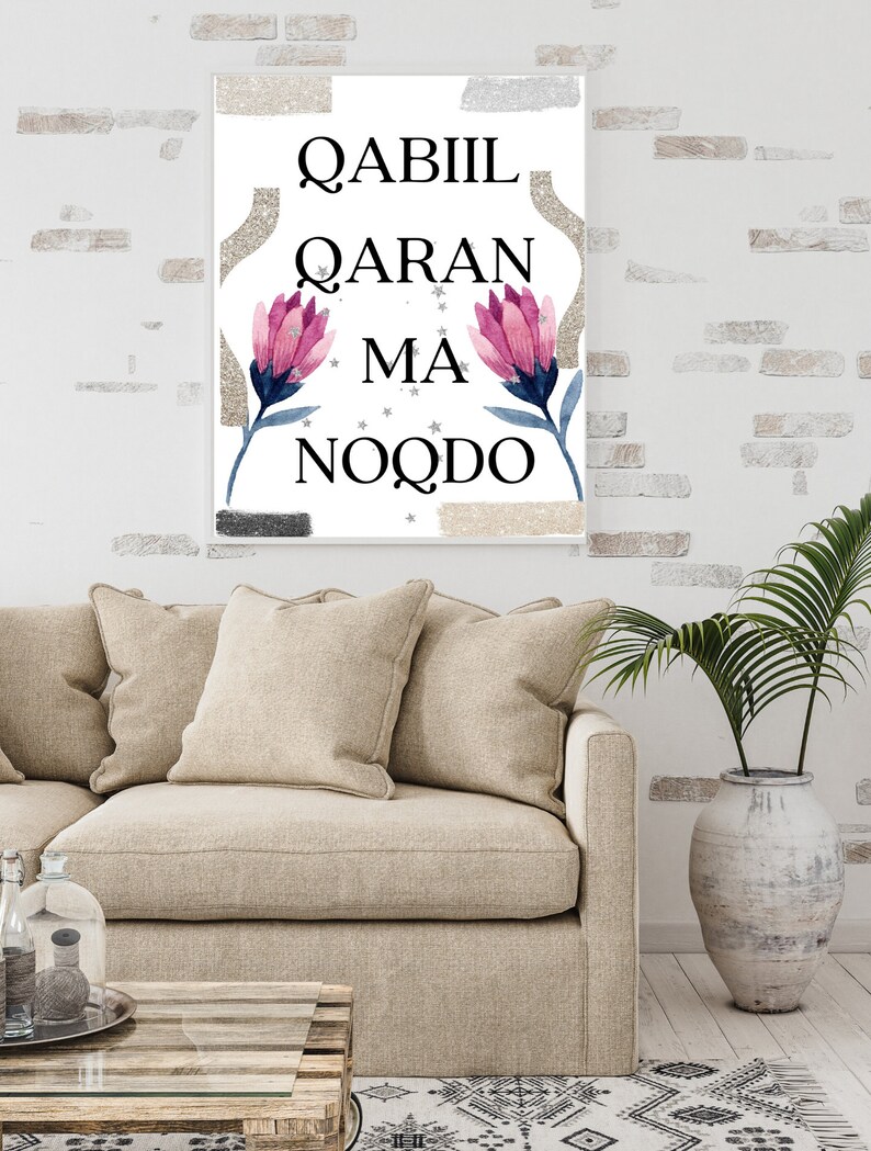 Somali Language Print, Qabiil Qaran Ma Noqdo, Somali Proverbs ...