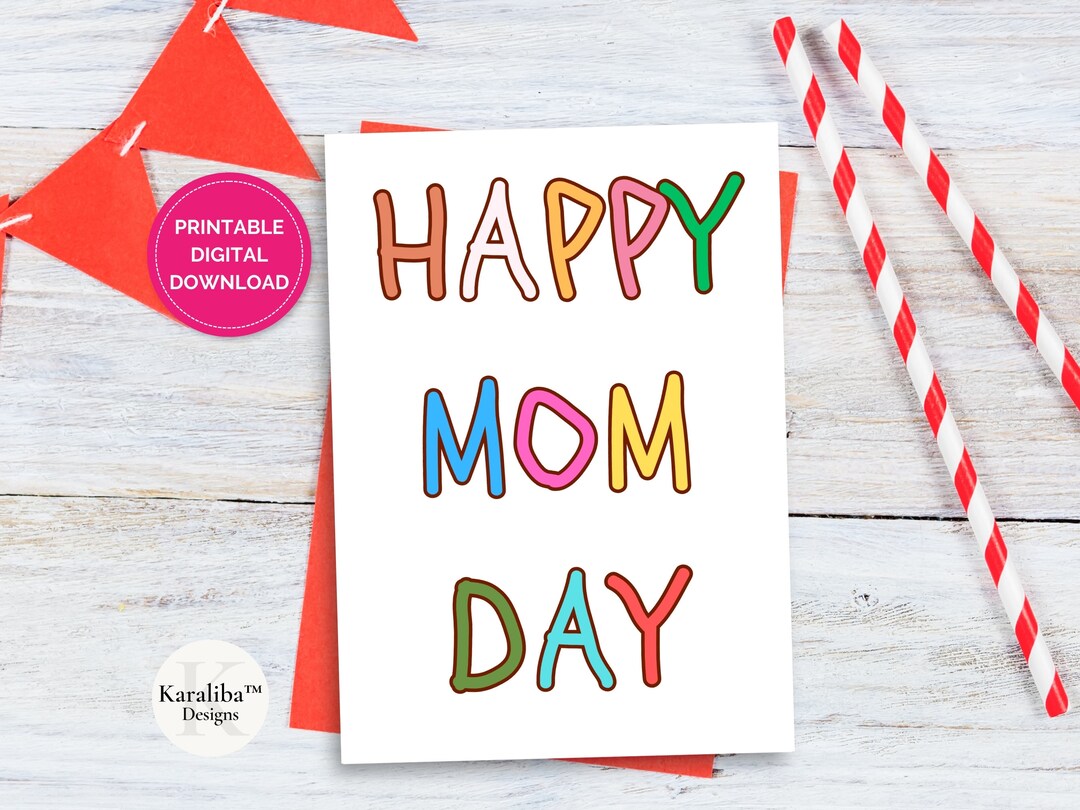 Happy Mom Day Card: Kids Printable Greeting Card (digital Download) - Etsy