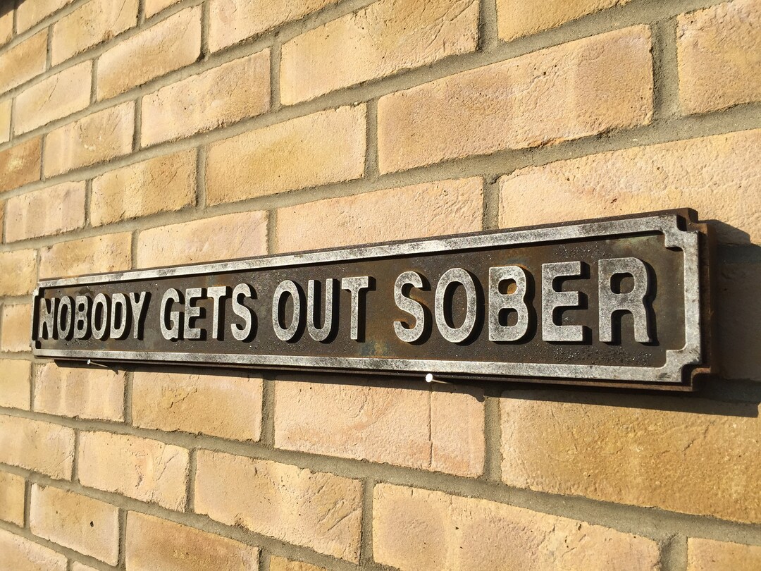 Retro Vintage Solid Wooden Street Sign Rust Effect Finish Nobody Gets ...