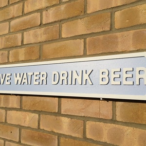 Retro Vintage Solid Wooden Street Sign Blue Finish Save Water Drink ...