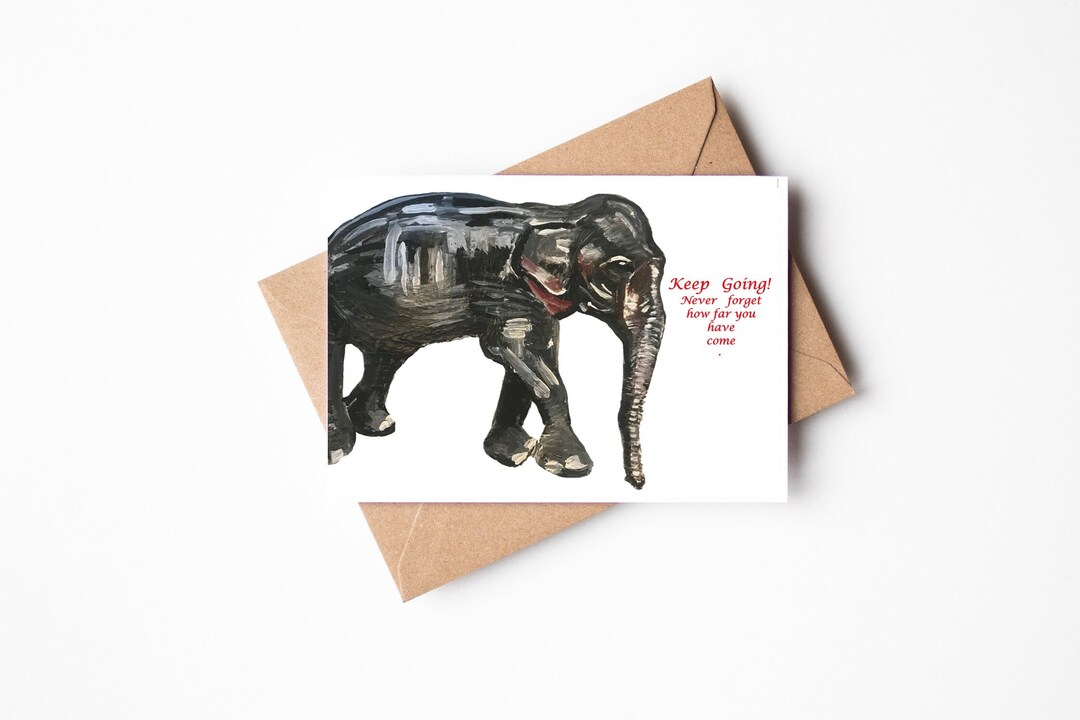 Thoughtful Greeting Card, Elephant Card, Uplifting Greeting Card, Self ...