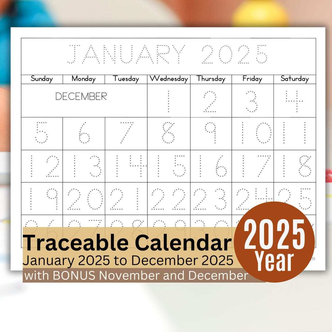 Printable 2025 Kids Calendar With Traceable Numbers and Months for ...