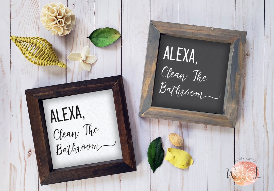 Alexa Clean the Bathroom Rustic Farmhouse Bathroom Wood Sign - Etsy