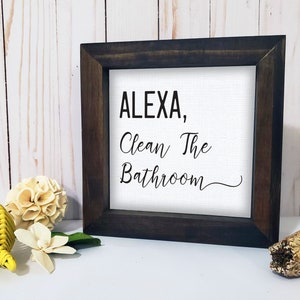 Alexa Clean the Bathroom Rustic Farmhouse Bathroom Wood Sign - Etsy