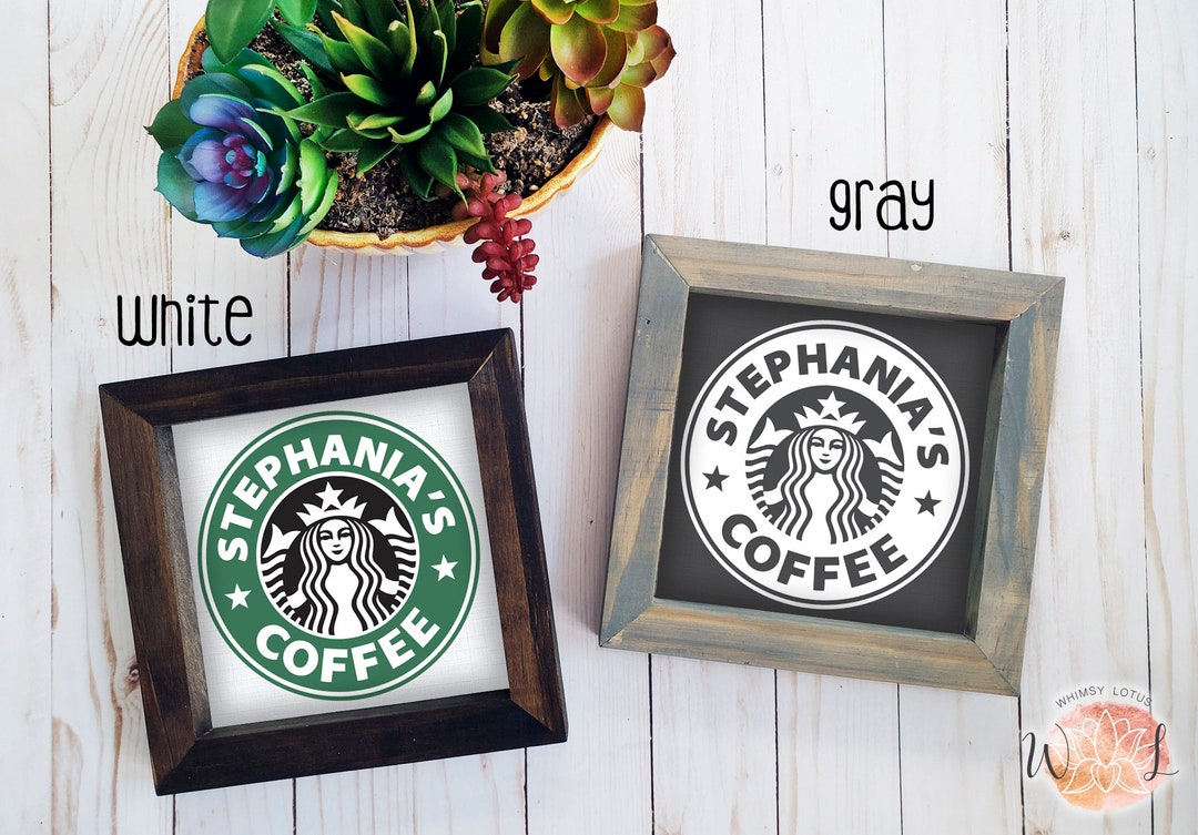 Personalized Starbucks Coffee Wood Sign: Farmhouse Coffee Bar Decor - Etsy