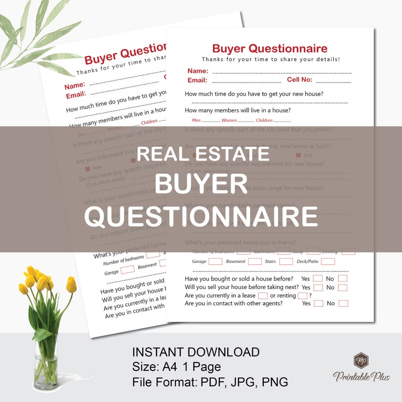 Real Estate Buyer Questionnaire - Real Estate Home Buyer - Real Estate ...