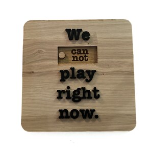We Can't Play Sign SVG File, Cut Files for Laser, Glowforge Project ...
