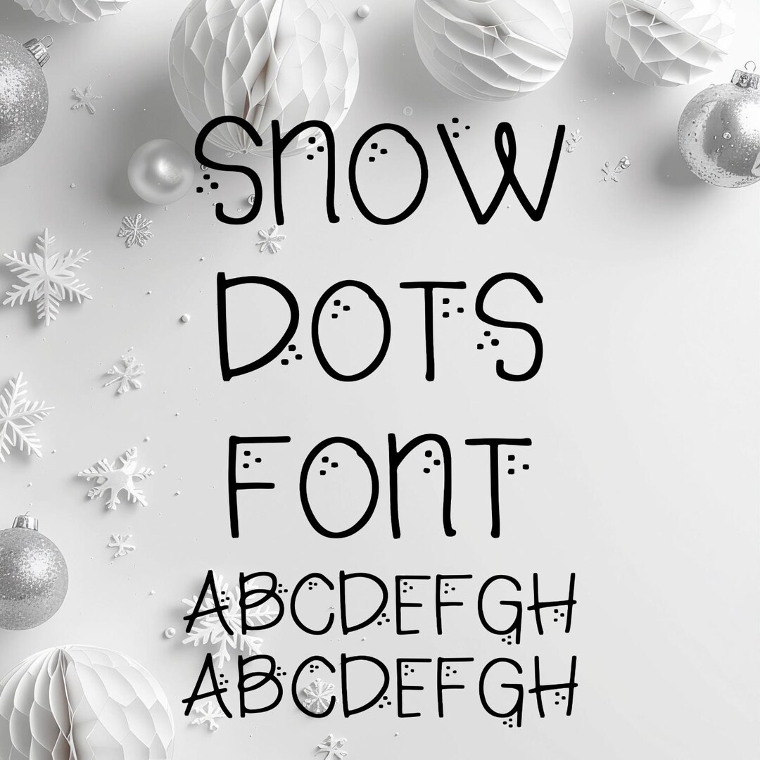 Snow Dots Font, Playful Sans Serif Handwritten Font, Commercial Use ...
