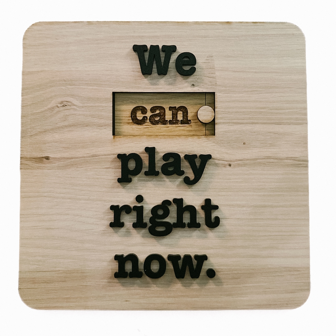 We Can't Play Sign SVG File, Cut Files for Laser, Glowforge Project ...