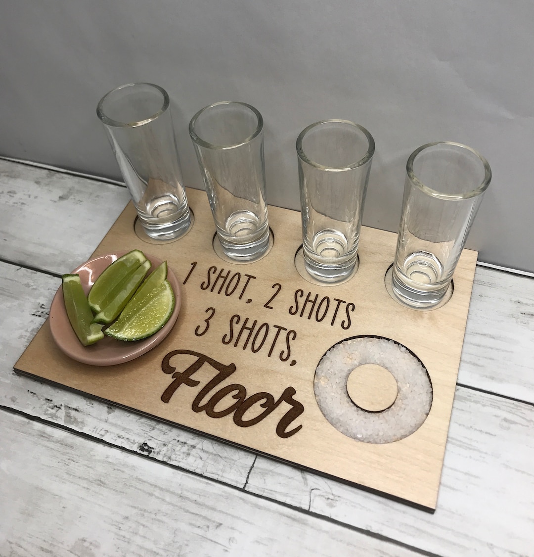 1 Shot, 2 Shots, 3 Shots, Floor Tequila Flight Tray Board / Tequila ...