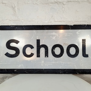 Vintage School Sign / Reflective Sign / Vintage Street Sign - Etsy