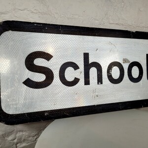 Vintage School Sign / Reflective Sign / Vintage Street Sign - Etsy