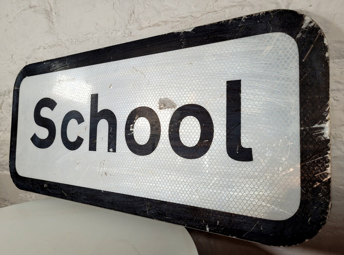 Vintage School Sign / Reflective Sign / Vintage Street Sign - Etsy