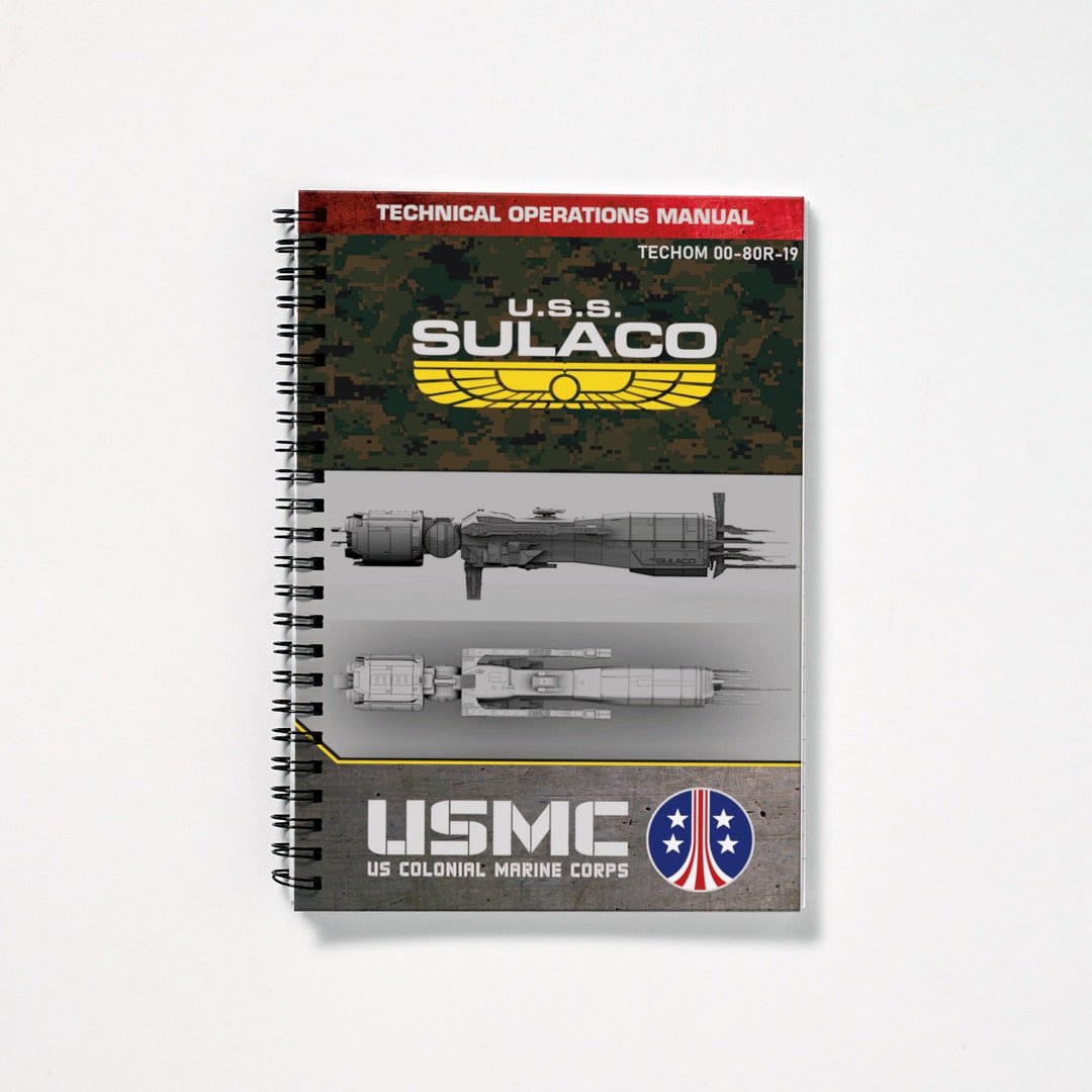 USS Sulaco Technical Operations Manual USMC Weyland Yutani Design ...