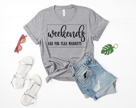 Weekends are for flea markets svg flea market cutting file | Etsy