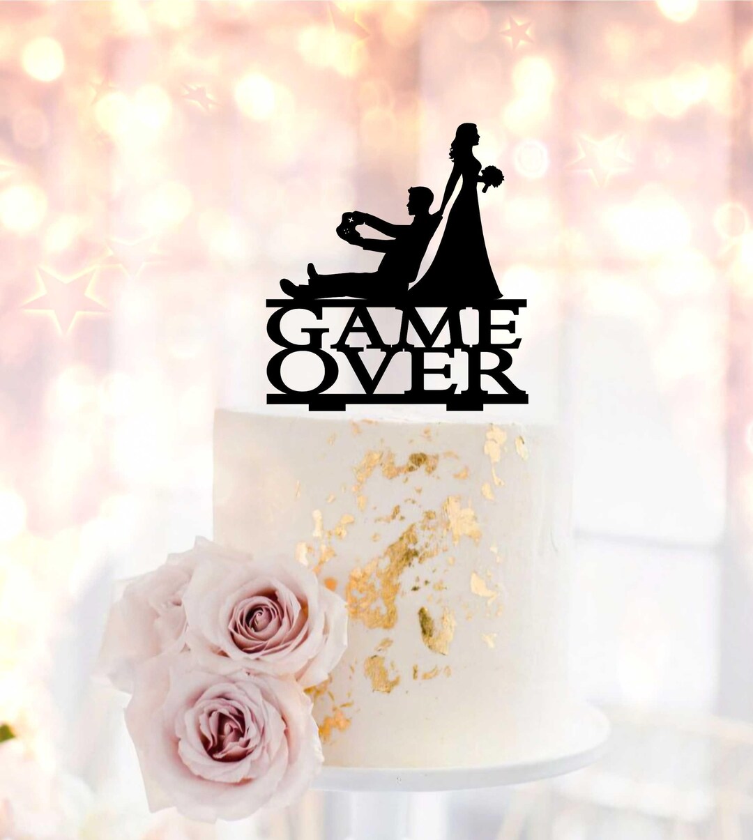 Game Over Wedding Cake Topper, Gamer Wedding Cake Topper, Video Game ...